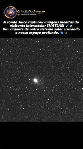 53 fotos reais do 3I/ATLAS que vão mudar sua visão do cosmos ☄️👀 #Astronomia