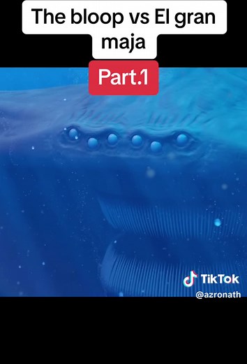 The bloops vs el gran maja #ocean#monster#bloop#elgranmaja | the bloop