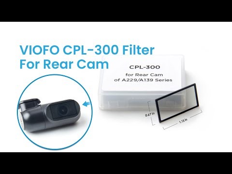VIOFO CPL-300 Filter For Rear Camera