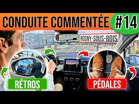 Conduite COMMENTÉE #14 - Rosny Sous Bois