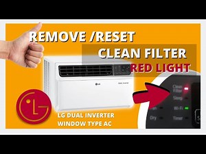 REMOVE / RESET CLEAN FILTER RED LIGHT IN LG DUAL INVERTER WINDOW TYPE AIRCON