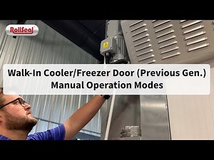 RollSeal Walk-In Cooler/Freezer Door (Previous Generation): Manual Operation Modes