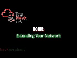 Extending Your Network | TryHackMe Walkthrough