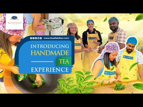 Sri Lanka Handmade Tea – How to Make the World’s Best Ceylon Tea