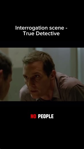 The interrogation scene from True Detective >> #truedetective #mathewmcconaughey #interrogation #FilmHistory