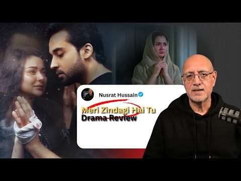 Meri Zindagi Hai Tu Drama Review | Honest Truth by Nusrat Hussain 👀