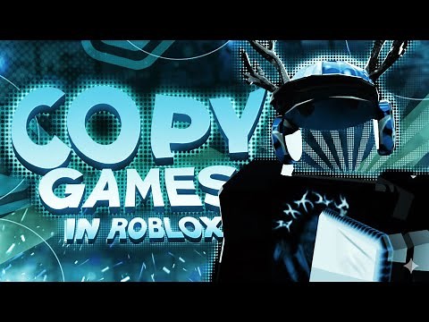 How To Copy Games In Roblox | 2026
