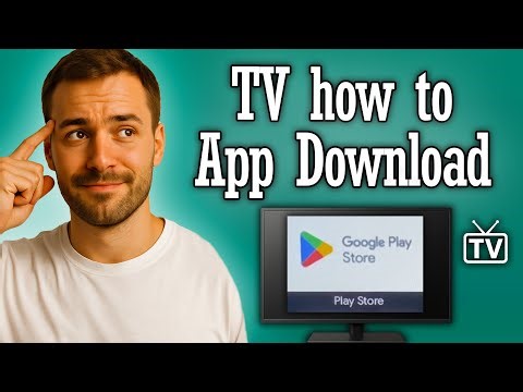 TV how to app download - Full Guide