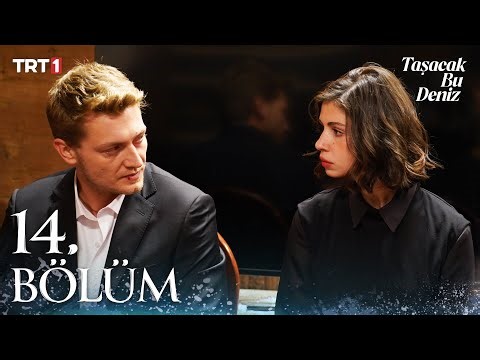 Taşacak Bu Deniz 14. Bölüm ‪@trt1‬