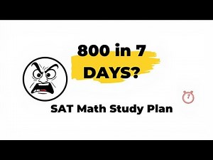 Perfect 800 in SAT Math in 7 Days? Step-by-Step Study Plan (U.S. Students Must Watch!)