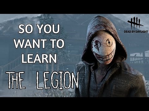So you want to learn the Legion | Dead by Daylight Killer guide