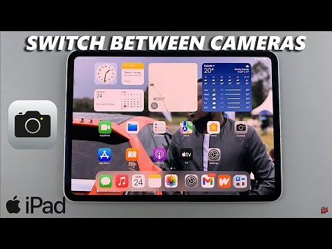iPad: How To Switch Between Front And Back Camera While Recording