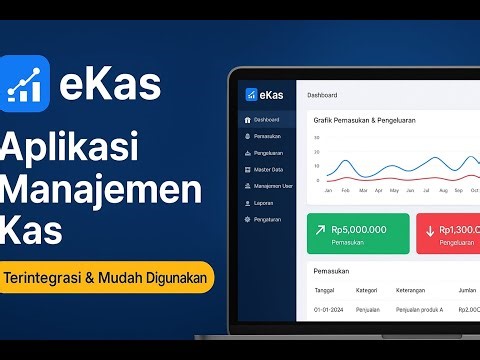 eKas – Aplikasi Manajemen Kas Digital Serbaguna