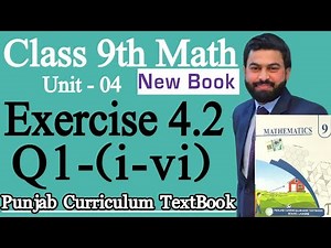 Class 9th Math New Book Exercise 4.2 Question 1 (i-vi)-Exercise 4.2 Q1-9th class Maths New Book PCTB