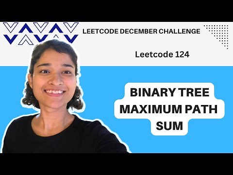 Binary Tree Maximum Path Sum | Leetcode 124 | Binary Tree
