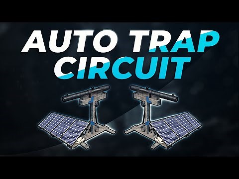 RUST | Automatic Electric Trap Base Circuit | 2020