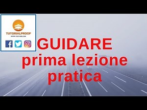 Prima lezione di GUIDA !!!
