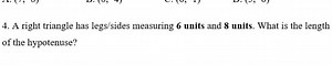 A right triangle has legs/sides measuring 6 units and 8 units. ... | Filo