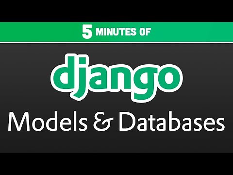 Python Django Tutorial #4: Models and Databases