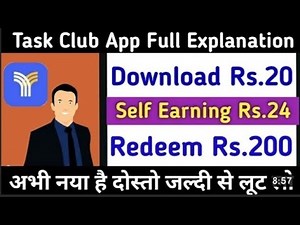 Task Club App full explanation!! Download RS.20!! Self income.24!! withdrawal.200 Full plan