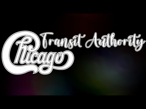 Chicago Transit Authority - Something in This City Changes People