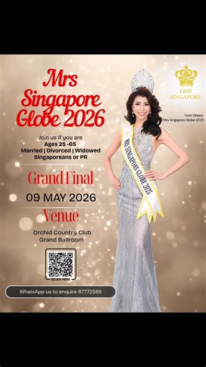 Mrs Singapore Globe 2026 is calling A platform dedicated to empowering married women in Singapore to rise with confidence, embrace leadership, and inspire others. Recruitment for Mrs Singapore 2026 is now open. Your journey begins here. 📩 Register Online now: https://www.ermworld.org/Mrs-Singapore-Pageant ☎️Whatsapp: 8777 2586 #MrsSingaporePageant #singaporewomen #beautywithaheart #empoweredwomen #empoweringwomen #aspiretoinspire | Mrs Singapore Pageant