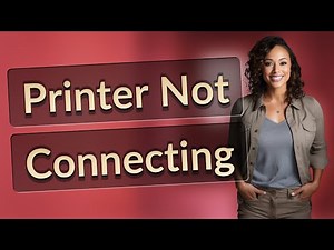 Why Won't My Wireless Printer Connect on Windows 10?