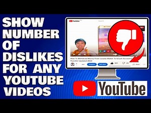 How To Show The Number Of Dislikes For Any Youtube Video [Tutorial]