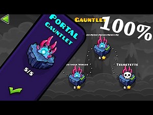 Geometry Dash - Portal Gauntlet [All Levels 100%]