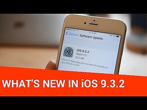 What's New in iOS 9.3.2 for iPhone, iPad, & iPod
