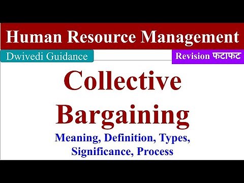 Collective Bargaining, collective bargaining process, Human Resource Management, bba, bcom, mba