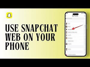 How to Use Snapchat Web on your Phone