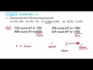 1q Ex1.3 knowing our number - math Estimate each of the following using general rule a)730+998