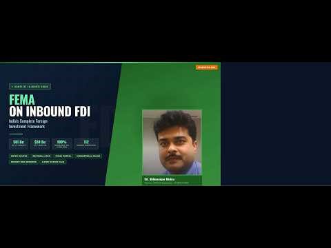 FEMA on Inbound FDI- a comprehensive view