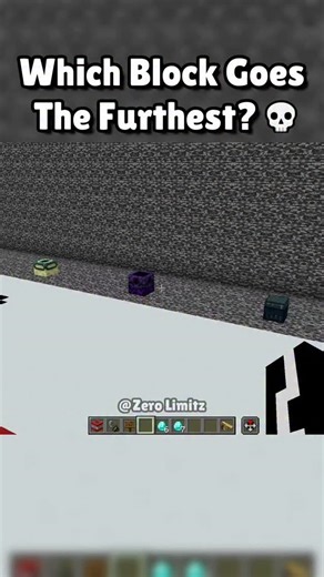 5.4K views · 45 reactions | Which Block Goes The Furthest? 鹿 #fyp #minecrafter #minecraft #minecrafters #viral #trending #foryoupage #minecraftjava #minecraftmemes #darkhumor | No Limitz | Facebook