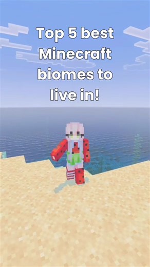 Top 5 best Minecraft biomes to live in!