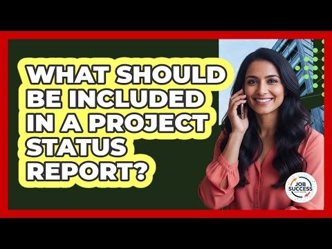 What Should Be Included In A Project Status Report?