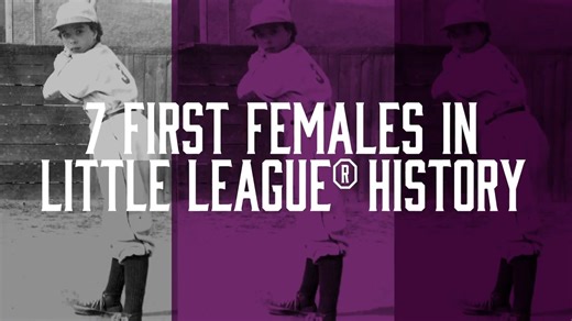 7 first females in Little League history #GirlsWithGame | Little League