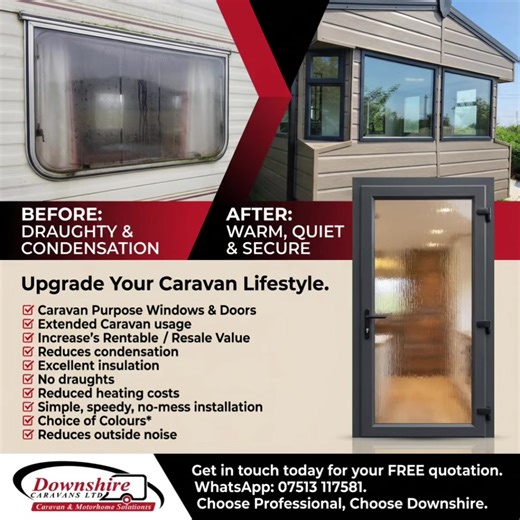 Why should you replace your current Caravan windows and the benefits of PVC windows & doors? ✅Caravan Purpose Windows & Doors ✅ Extended Caravan usage ✅ Increase’s Rentable / Resale Value ✅ Reduces condensation ✅ Excellent insulation ✅ No draughts ✅ Reduced heating costs ✅ Simple, speedy, no-mess installation ✅ Choice of Colours* ✅ Reduces outside noise Get in touch today for your FREE quotation Downshire Caravans WhatsApp: 07513 117581 Choose Professional, Choose Downshire #staycation #caravanl