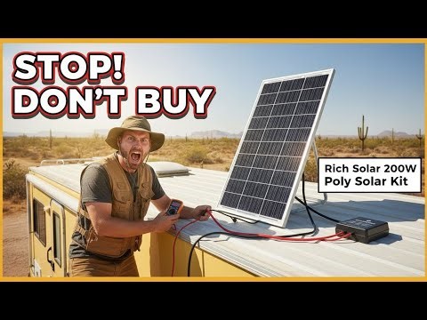 STOP! 😱 You Shouldn't Buy the Rich Solar 200W Poly Solar Kit!