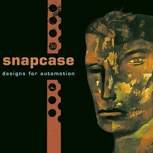 Snapcase - Designs For Automotion