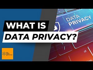 What is Data Privacy & Why Does your Business Need it?