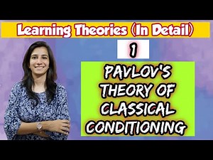 Pavlov Theory of Classical Conditioning | B.Ed. | M.Ed. | UGC NET | Inculcate Learning | By Ravina
