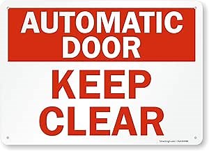SmartSign “Automatic Door - Keep Clear” Sign | 10" x 14" Plastic: Amazon.com: Industrial & Scientific