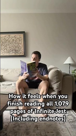 When you finish reading Infinite Jest
