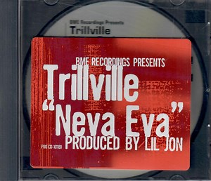 Trillville - Neva Eva