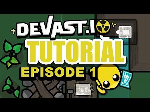 DEVAST.IO TUTORIAL - EPISODE 1