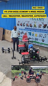 120 reactions · 3 comments | VIS SAAMY T-2700 4 WHEEL WEEDER Economy model LOCATION: THIRUVUDIVAKKAM, CHENNAI - 600069 OFFICE TIMING : 9.30A.M TO 5.30P.M (MONDAY TO SATURDAY) call between the time Mobile Number ; 6379276059, 9840937159, 9840237159 #agriculture #farm #farmer #tamil #instagram #youtube #youtubeshorts #trending | Saamytillers | Facebook
