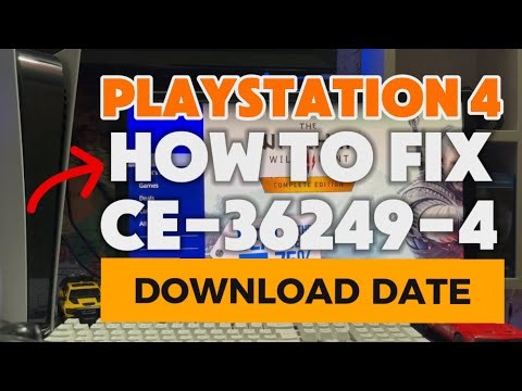 How To Fix PS4 CE-36249-4 Cannot Download This Content