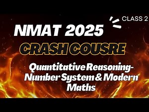 NMAT 2025 Crash Course | Number System & Modern Math for NMAT Exam | NMAT Quant Preparation #nmat